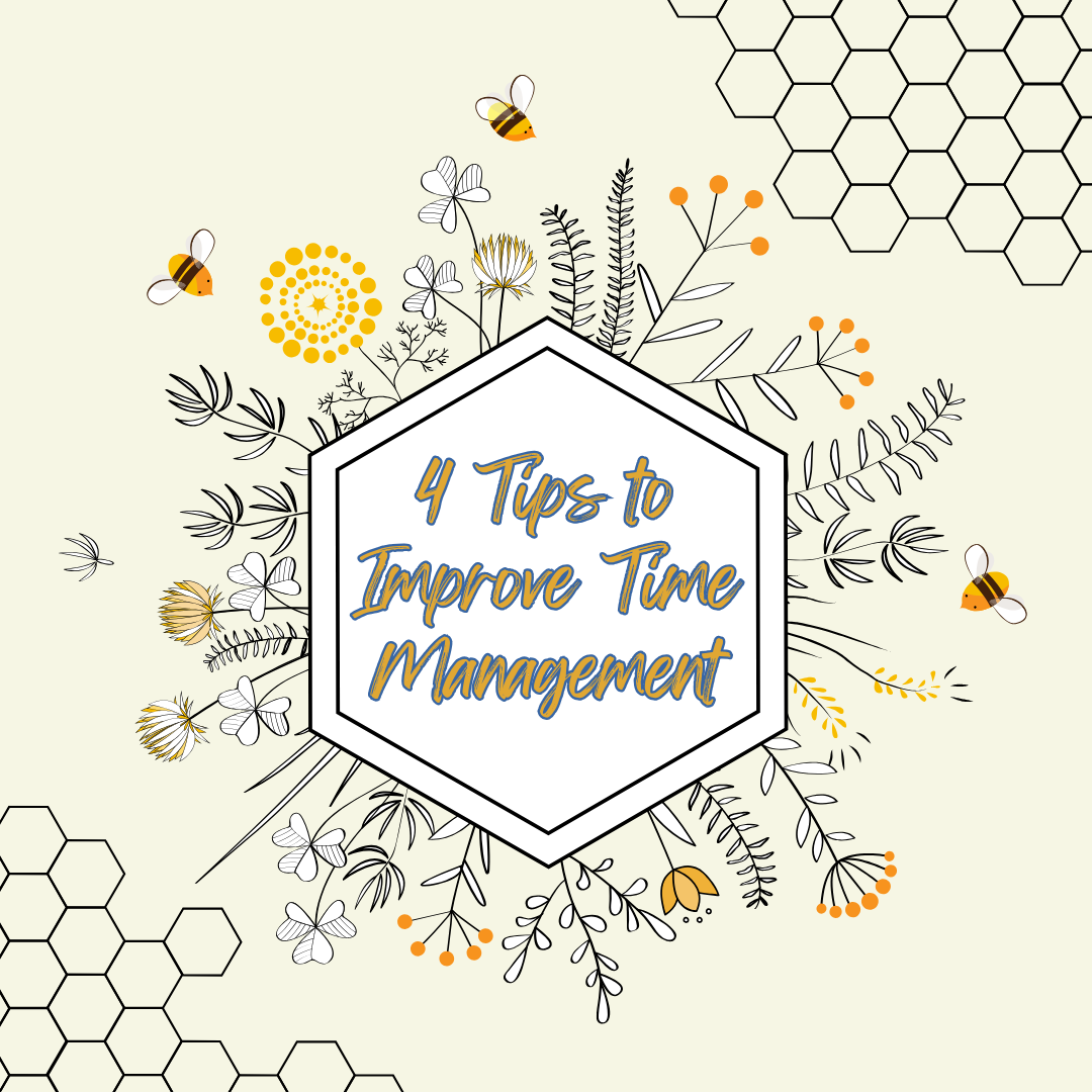 4 Tips to Improve Time Management | The Crafty B Company